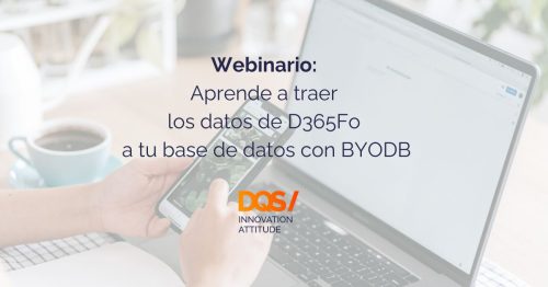 Aprende a traer los datos de D365FO a tu base de datos con BYODB